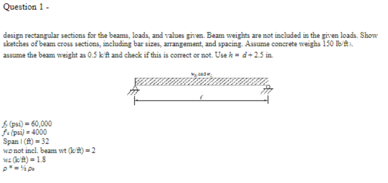 Solved Question 1 -design rectangular sections for the | Chegg.com
