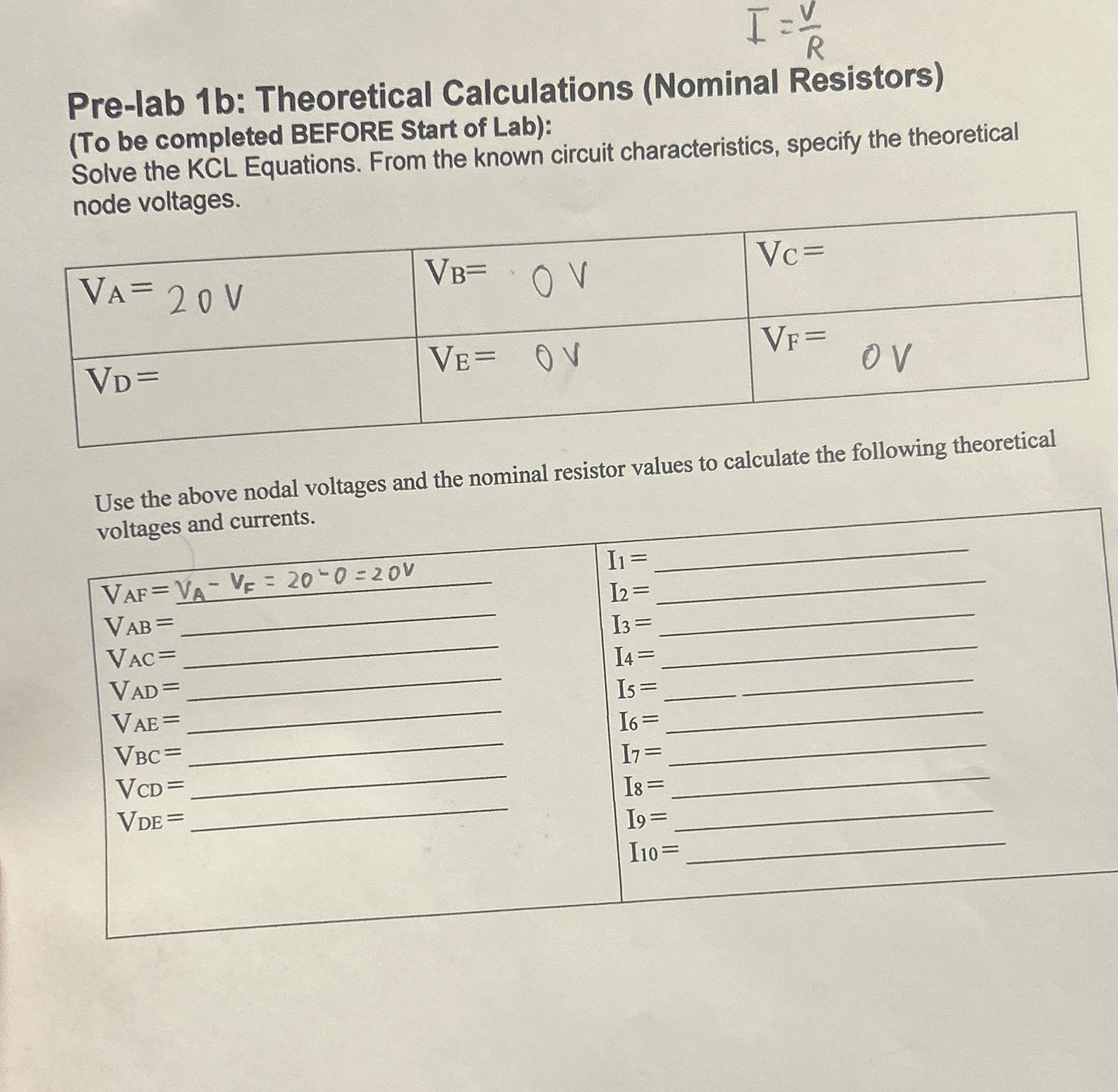 I=(V)/(R)\\nPre-lab 1b: Theoretical Calculations | Chegg.com