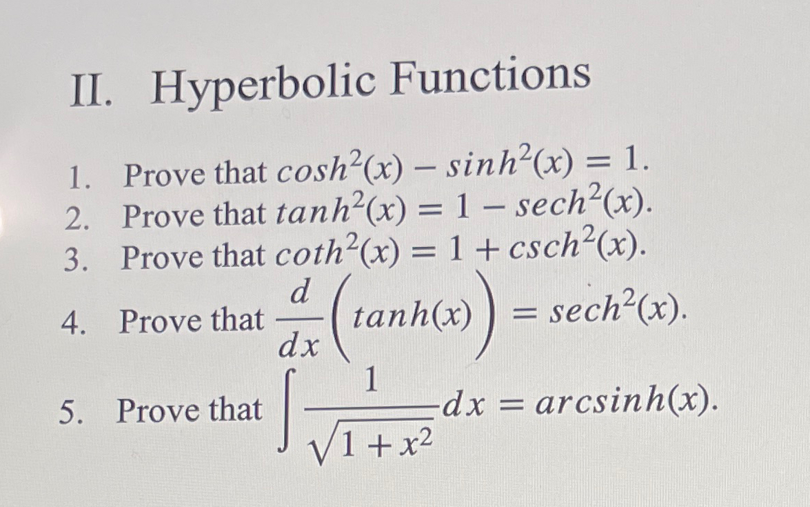 Solved PROVE the first two only. II. ﻿Hyperbolic | Chegg.com
