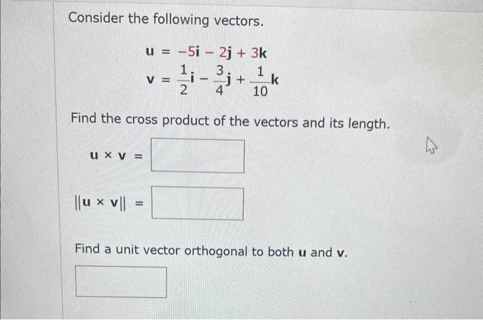 Solved Consider the following vectors. | Chegg.com