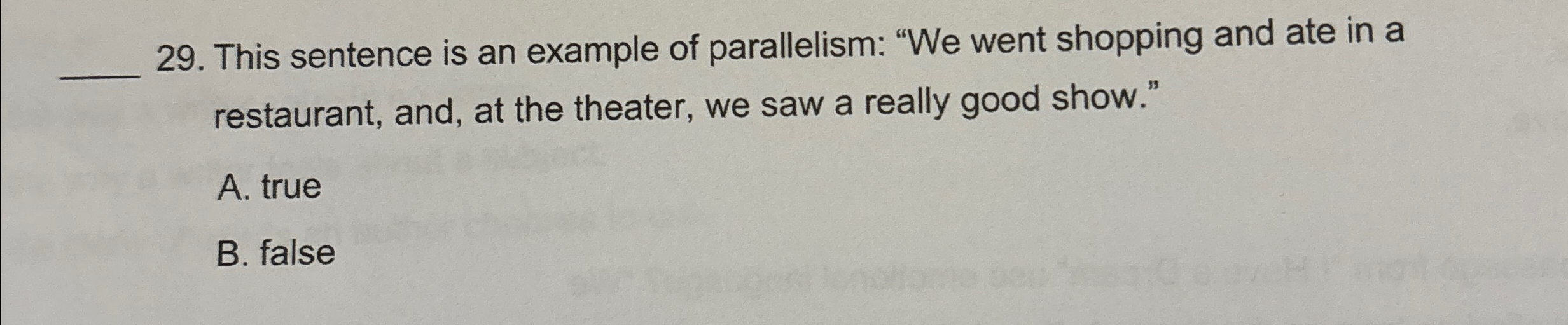 Solved This sentence is an example of parallelism: "We went | Chegg.com