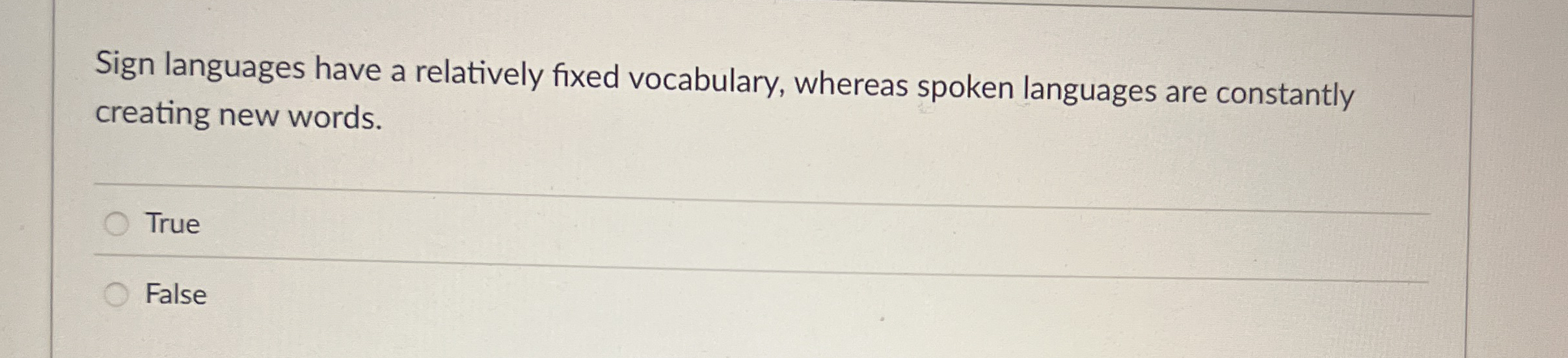 Solved Sign languages have a relatively fixed vocabulary, | Chegg.com