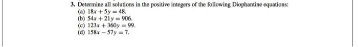 Solved 3 Determine All Solutions In The Positive Integers