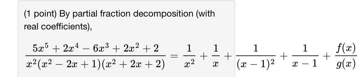 Solved (1 ﻿point) ﻿By partial fraction decomposition (with | Chegg.com