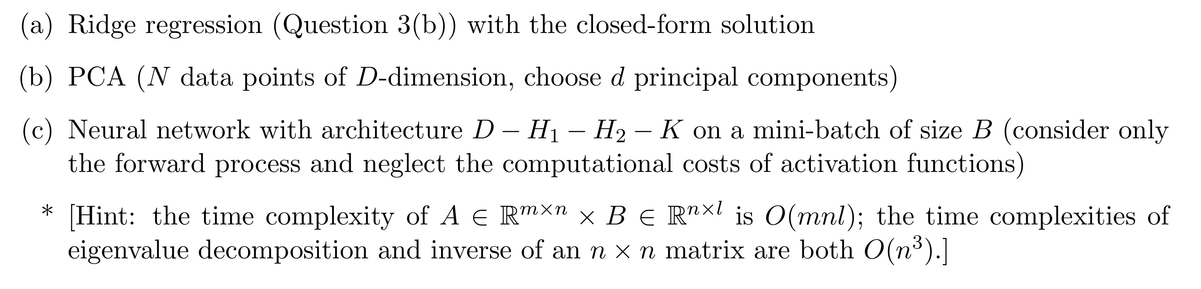 Solved (b) ﻿PCA ( N ﻿data points of D-dimension, choose d | Chegg.com