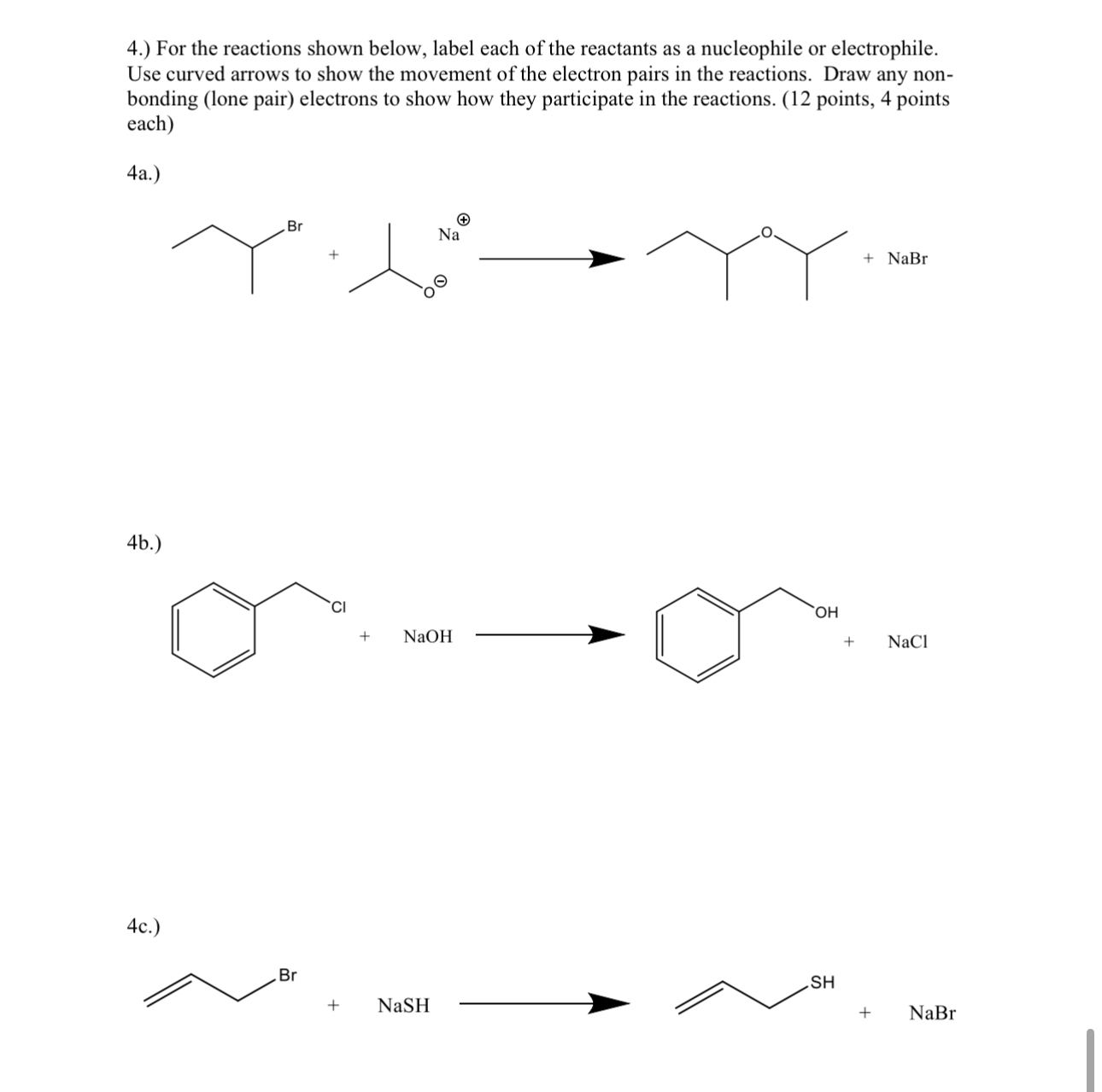 Solved 4.) ﻿For the reactions shown below, label each of the | Chegg.com