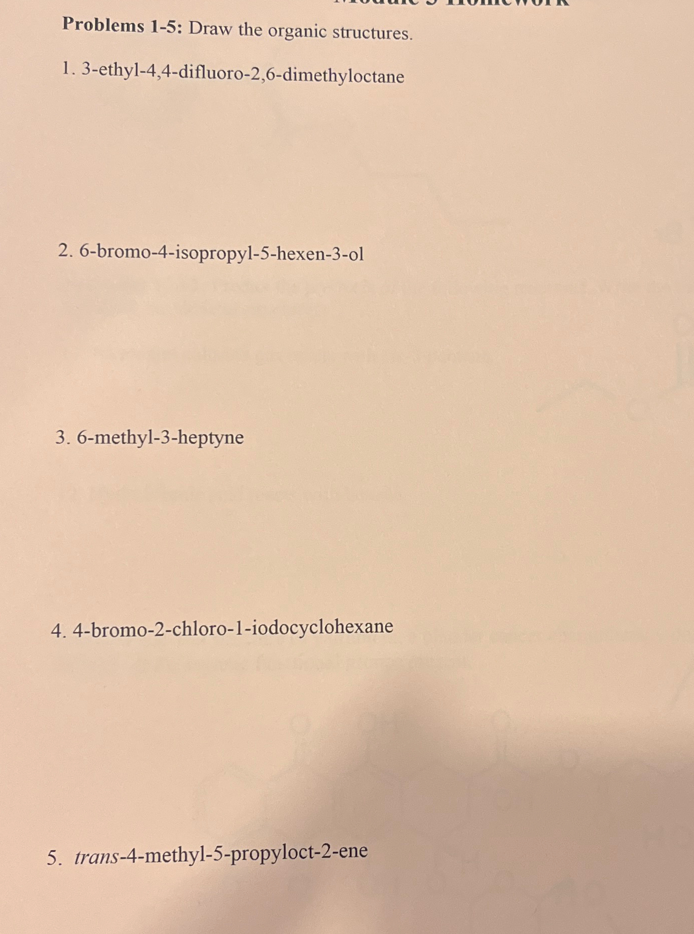 Solved Problems 1 5 Draw The Organic