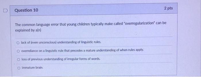 Solved Question 10 2 pts The common language error that | Chegg.com