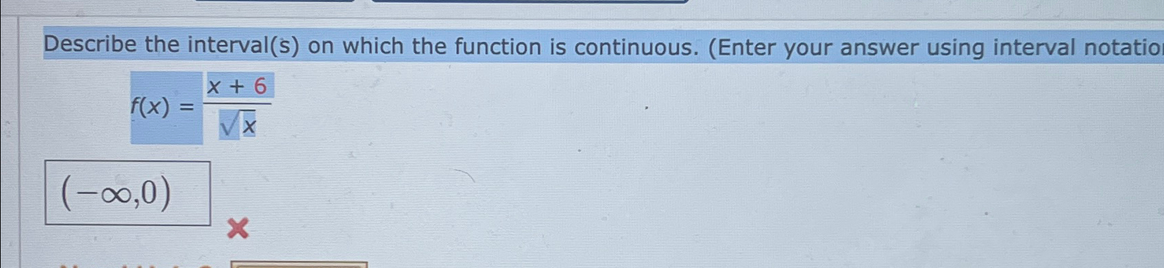 Solved Describe the interval(s) ﻿on which the function is | Chegg.com