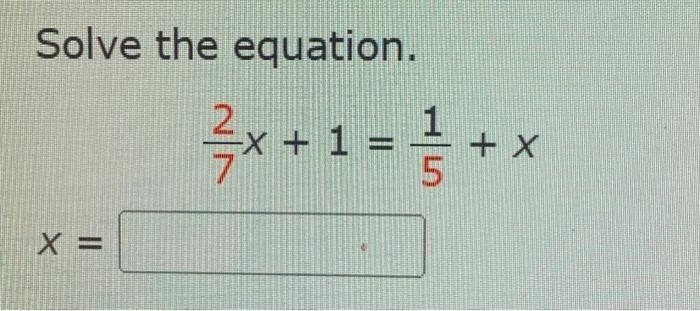 Solved Solve the equation. 72x+1=51+x | Chegg.com
