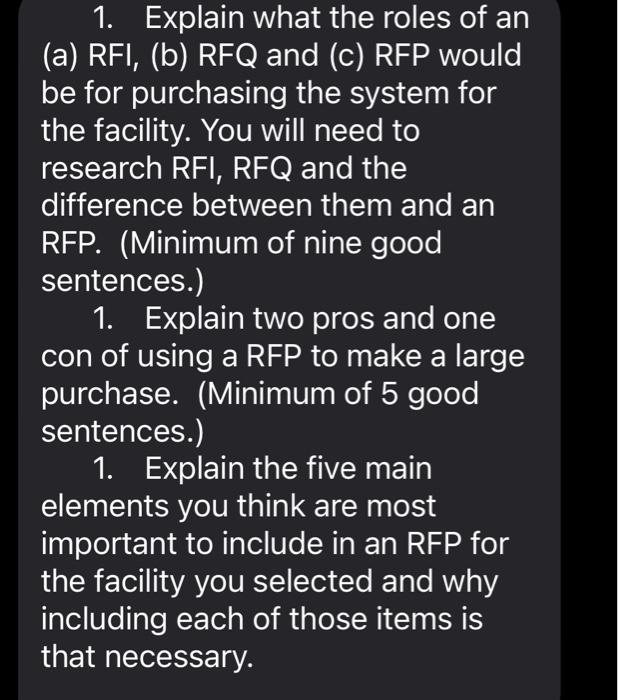 Solved 1. Explain what the roles of an (a) RFI, (b) RFQ and | Chegg.com