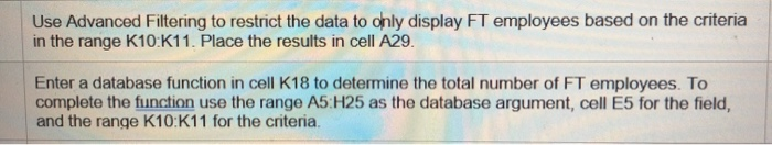 Solved Use Advanced Filtering to restrict the data to only | Chegg.com