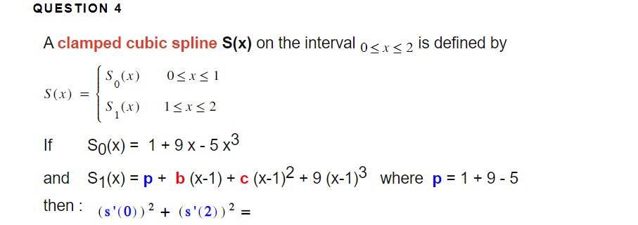 Solved QUESTION 4A clamped cubic spline S(x) ﻿on the | Chegg.com