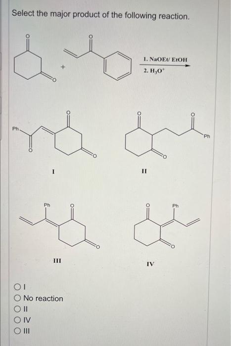 Solved Select the major product of the following reaction. I | Chegg.com