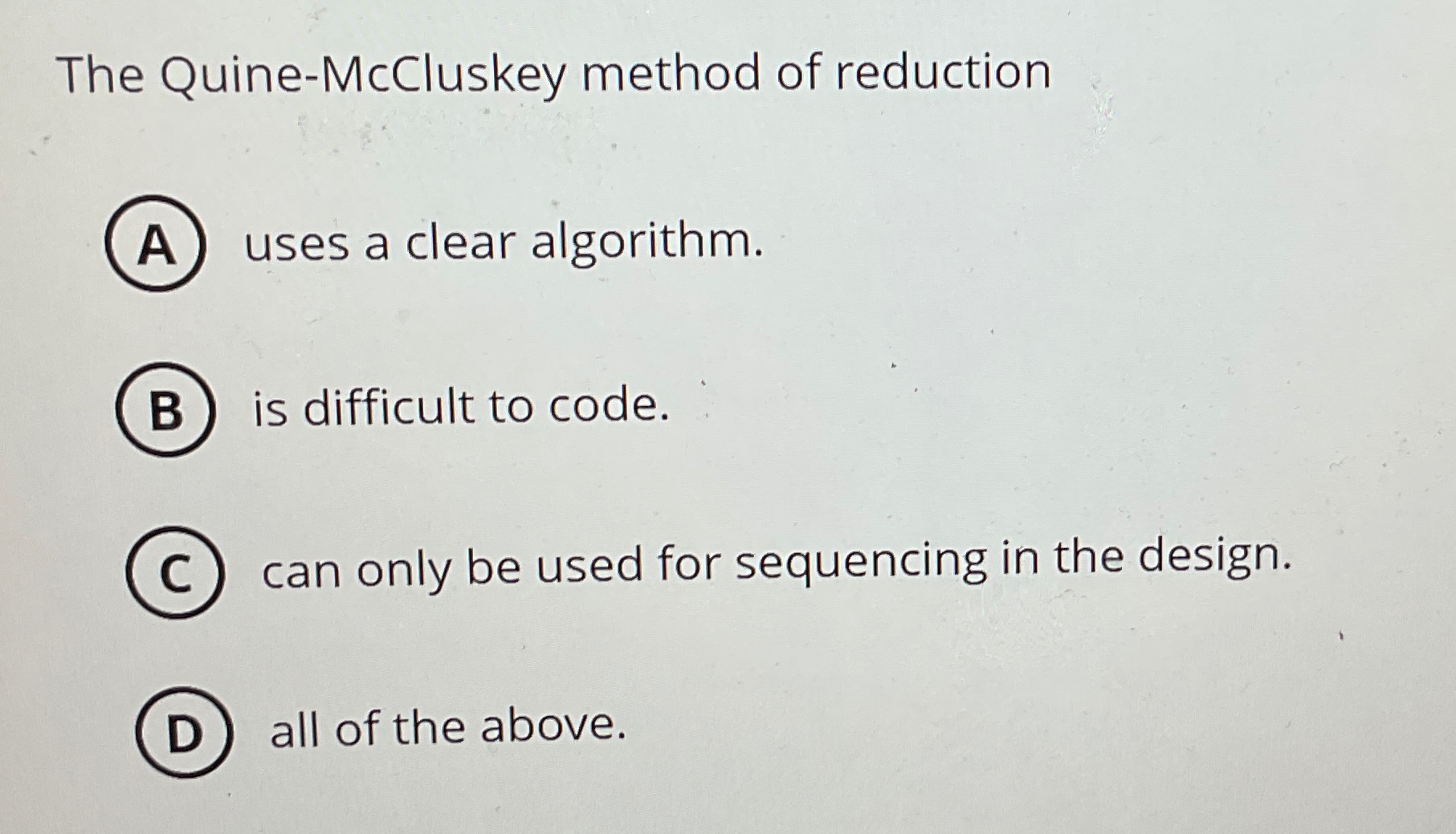 Solved The Quine-McCluskey method of reductionuses a clear | Chegg.com