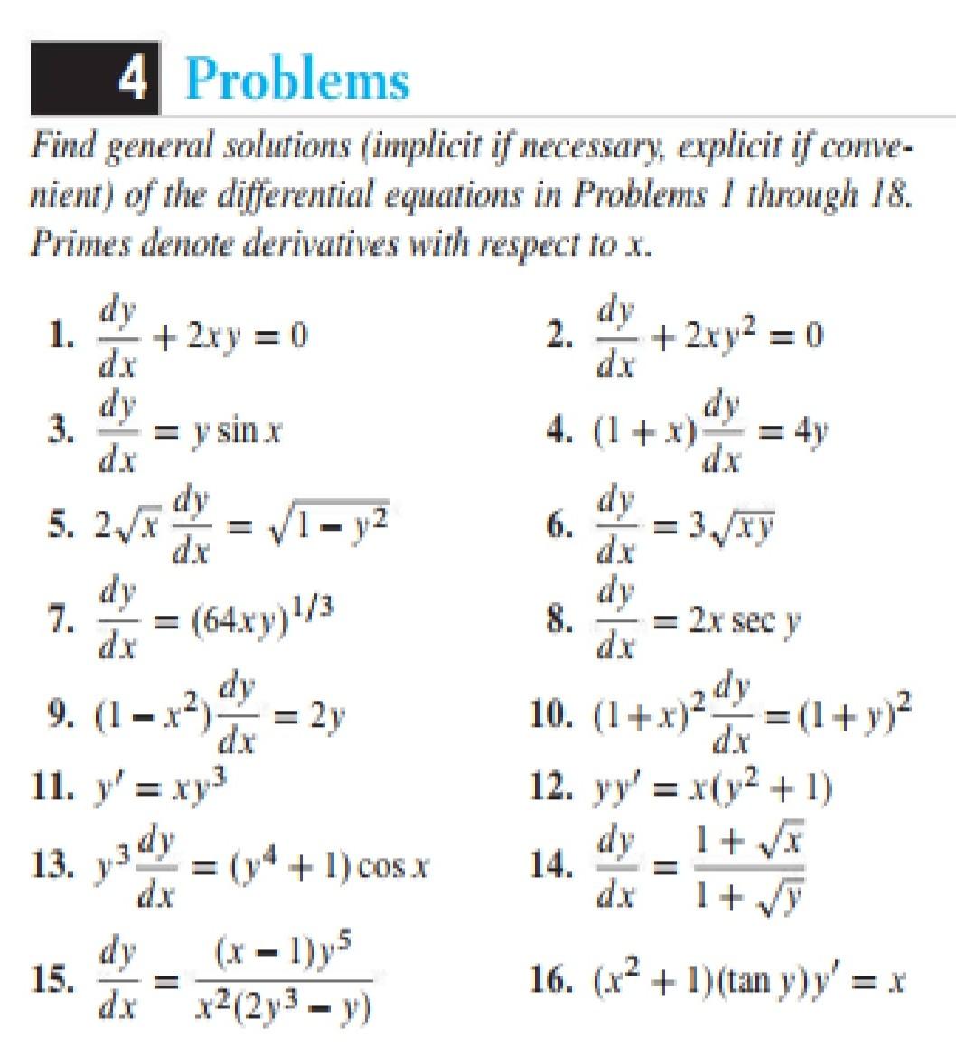 Solved 4 Problems Find general solutions (implicit if | Chegg.com