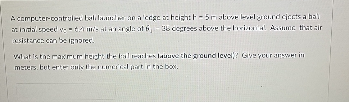Solved A computer-controlled ball launcher on a ledge at | Chegg.com