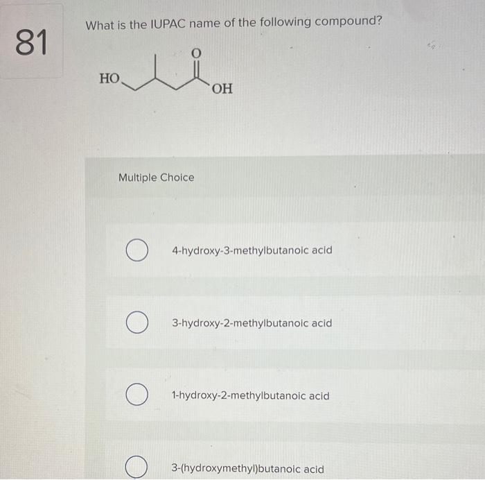 Solved What is the IUPAC name of the following compound? | Chegg.com