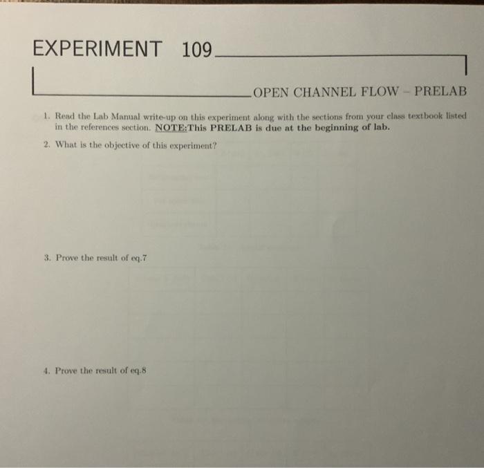 EXPERIMENT 109. OPEN CHANNEL FLOW - PRELAB 1. Read | Chegg.com