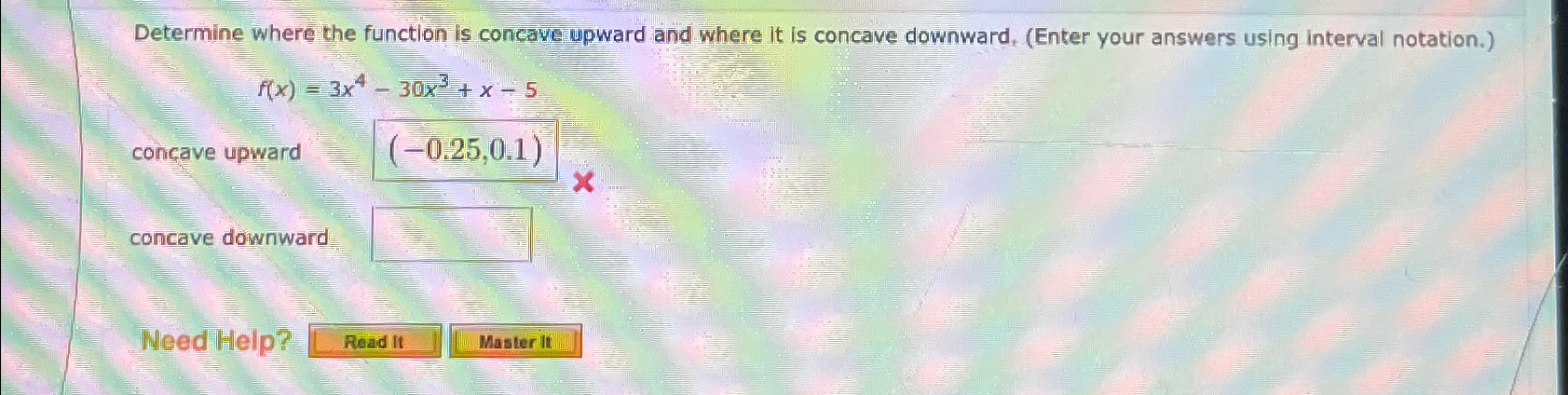Solved Determine where the function is concave upward and | Chegg.com