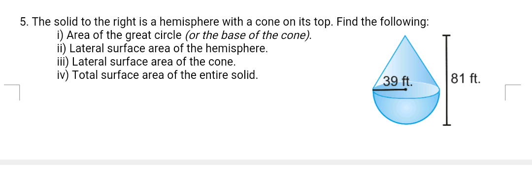 Solved 5. The solid to the right is a hemisphere with a cone | Chegg.com