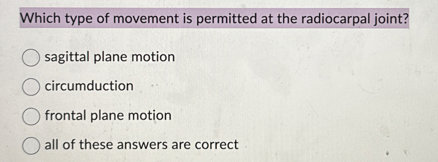Solved Which type of movement is permitted at the | Chegg.com