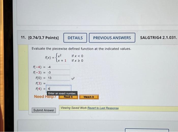 Solved 11. [0.74/3.7 Points] DETAILS Evaluate the piecewise | Chegg.com