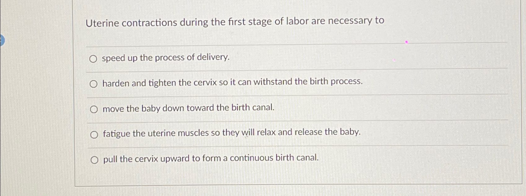 Solved Uterine contractions during the first stage of labor | Chegg.com