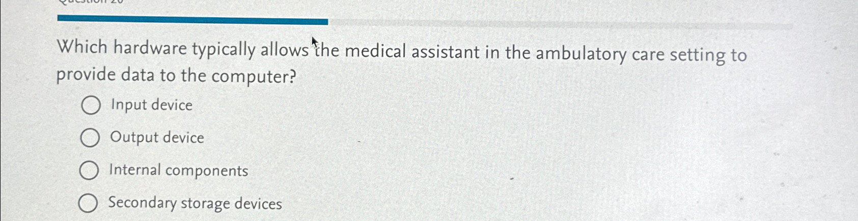 Solved Which hardware typically allows the medical assistant | Chegg.com