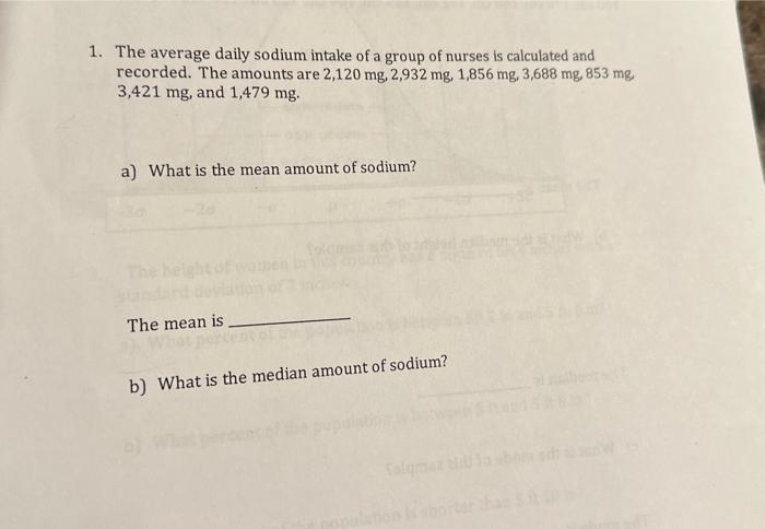 Solved 1. The average daily sodium intake of a group of | Chegg.com