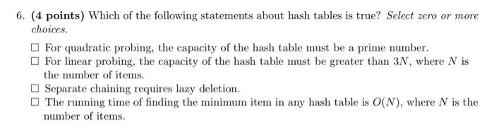 Solved 6. (4 points) Which of the following statements about | Chegg.com