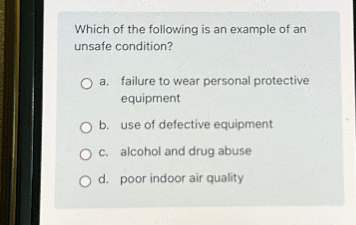 Solved Which of the following is an example of an unsafe | Chegg.com