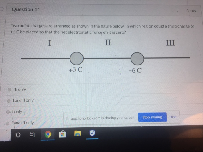 Solved Question 11 1 pts Two point charges are arranged as | Chegg.com