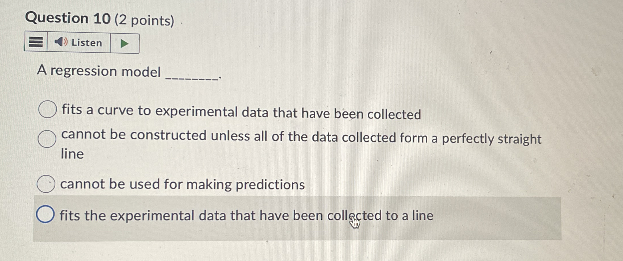 Solved Question 10 (2 ﻿points)A regression modelfits a curve | Chegg.com