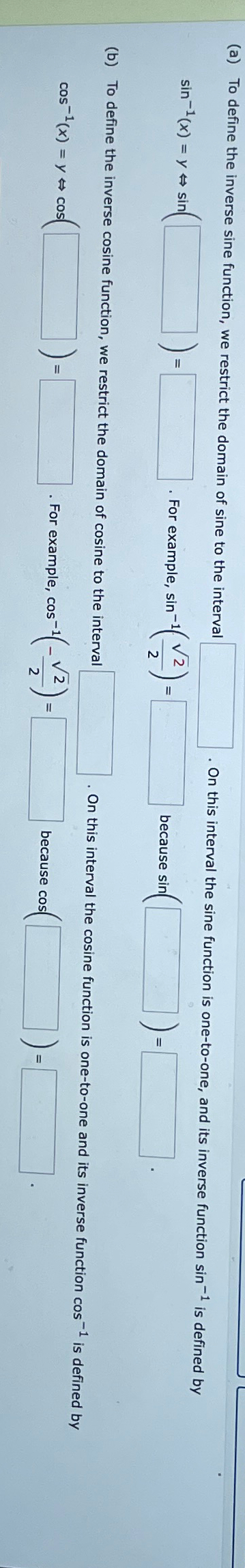 Solved (a) ﻿To define the inverse sine function, we restrict | Chegg.com