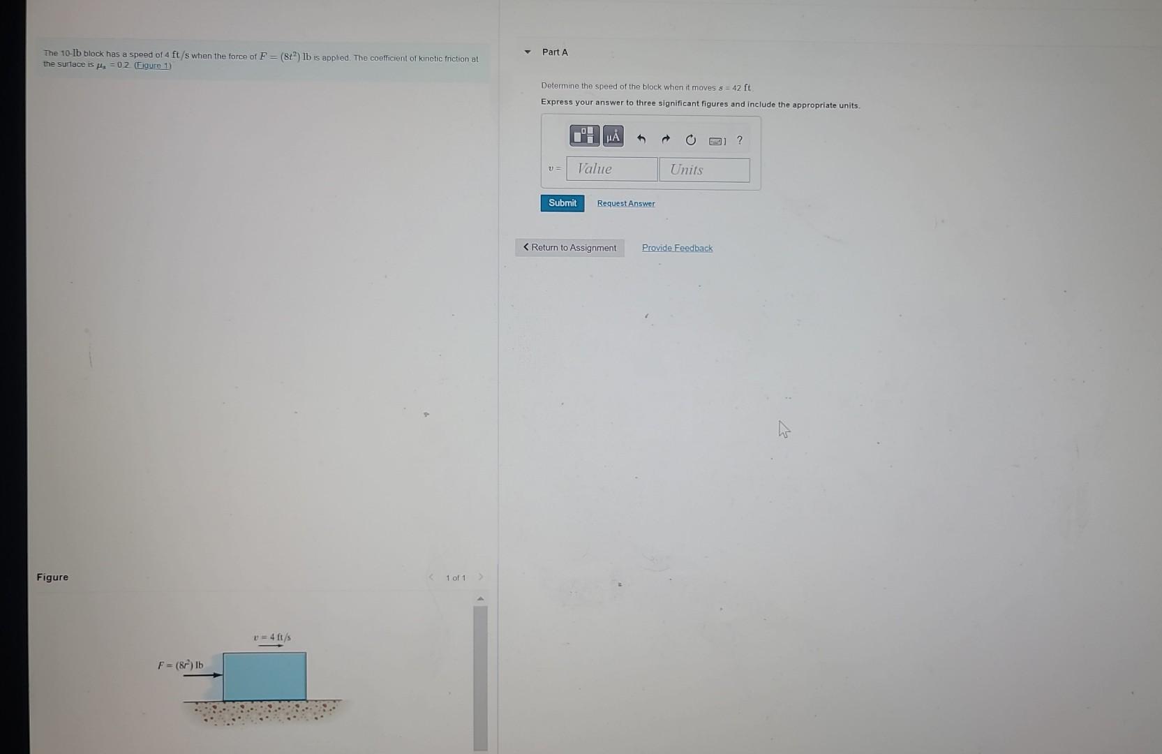 Solved The 10-lb block has a speed of 4ft/s when the force | Chegg.com