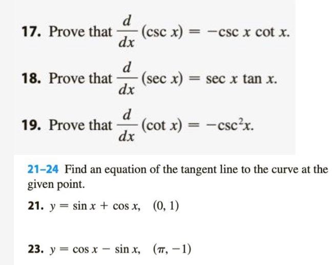 Solved d 17. Prove that (csc x) = -csc x cot x. dx d 18. | Chegg.com