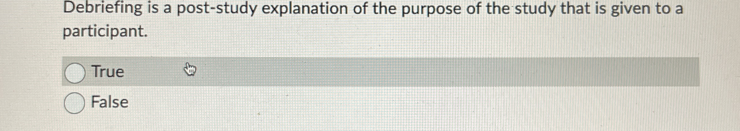 Solved Debriefing is a post-study explanation of the purpose | Chegg.com