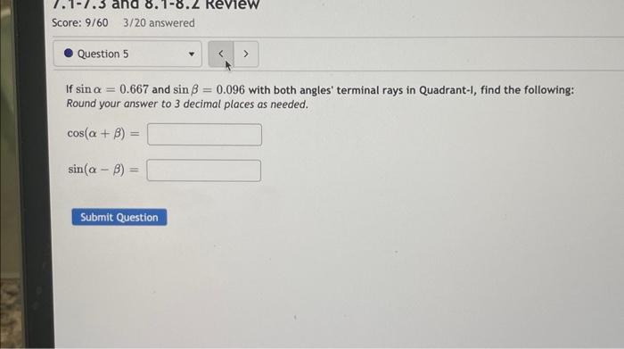 Solved If sinα=0.667 and sinβ=0.096 with both angles' | Chegg.com