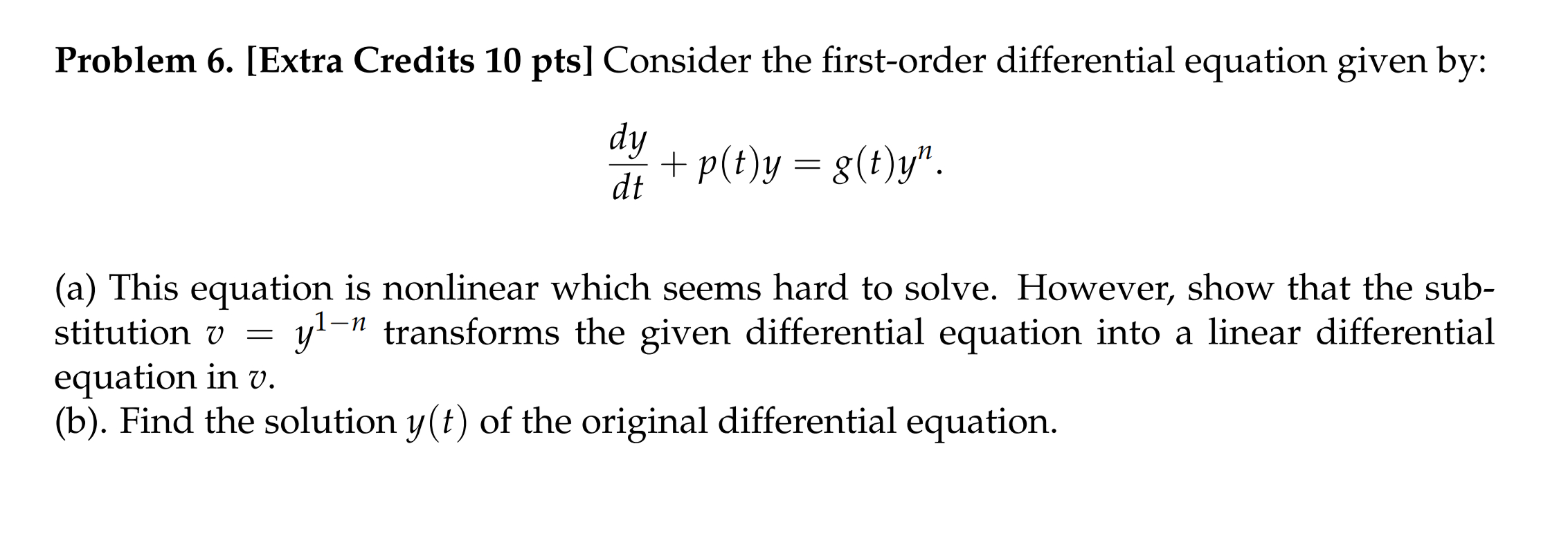 Solved Problem 6. [Extra Credits 10 ﻿pts] ﻿Consider the | Chegg.com