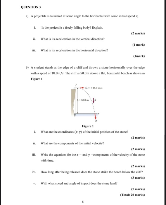 Solved QUESTION 3 a) A projectile is launched at some angle | Chegg.com