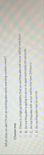 Solved What does an alert from an earthquake early warning | Chegg.com