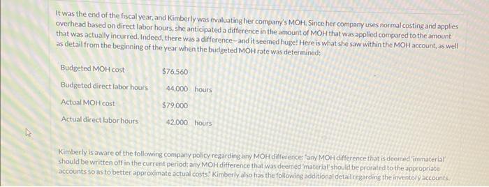 Solved It was the end of the fiscal year, and Kimberly was | Chegg.com