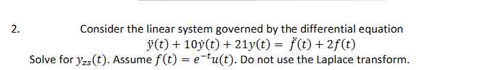 Solved Consider the linear system governed by the | Chegg.com