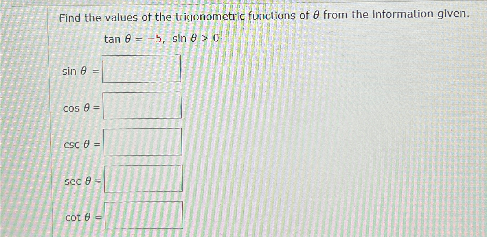 Solved Find the values of the trigonometric functions of θ | Chegg.com