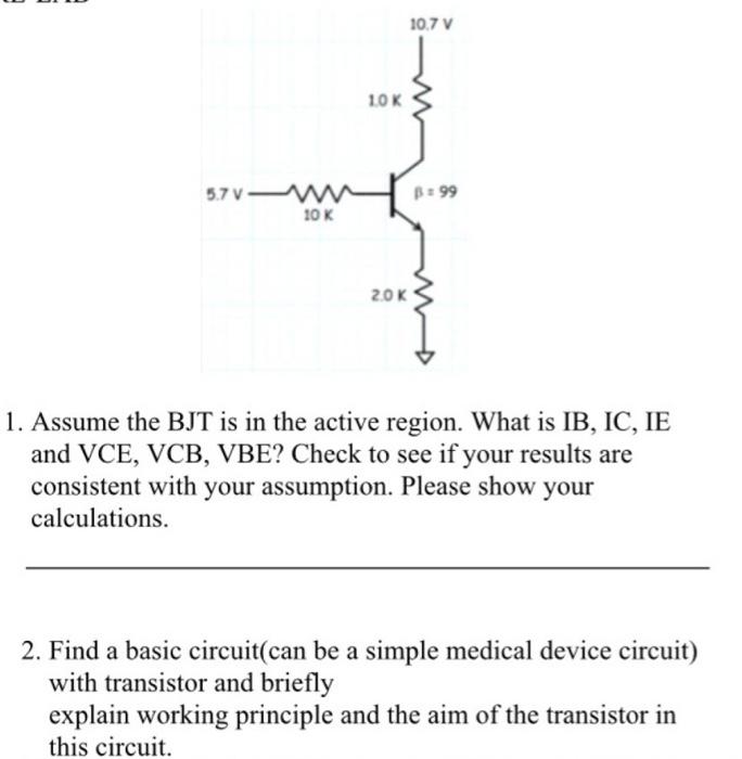 Solved 1. Assume the BJT is in the active region. What is | Chegg.com