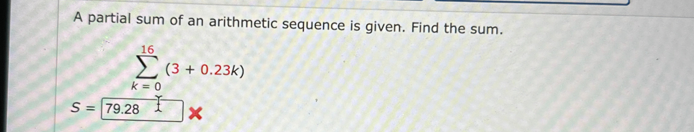 Solved A partial sum of an arithmetic sequence is given. | Chegg.com
