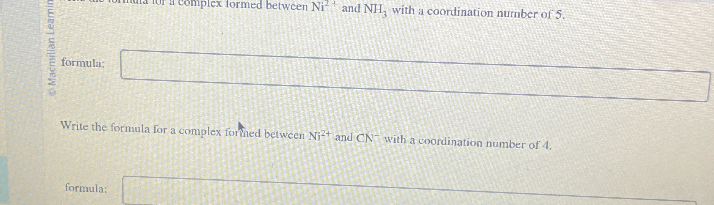 Solved formula:Write the formula for a complex forined | Chegg.com