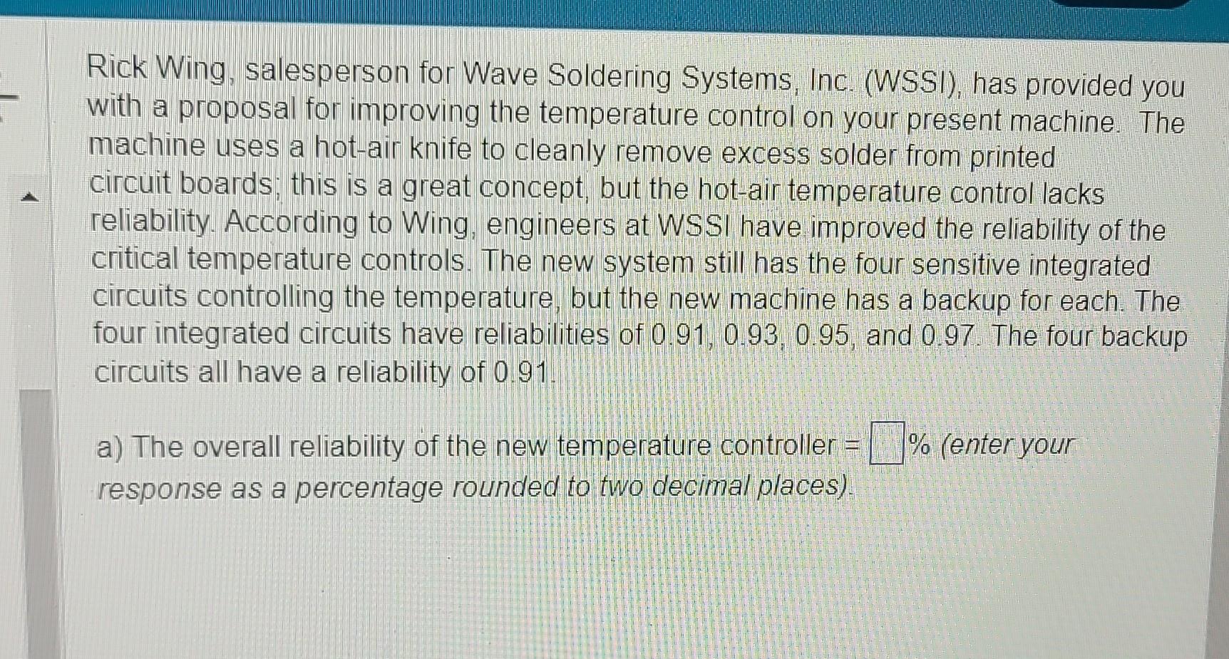 Solved Rick Wing, salesperson for Wave Soldering Systems, | Chegg.com