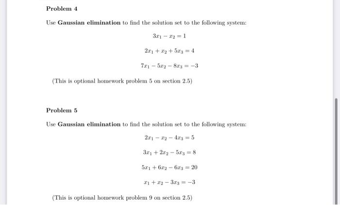 Solved Use Gaussian elimination to find the solution set to | Chegg.com